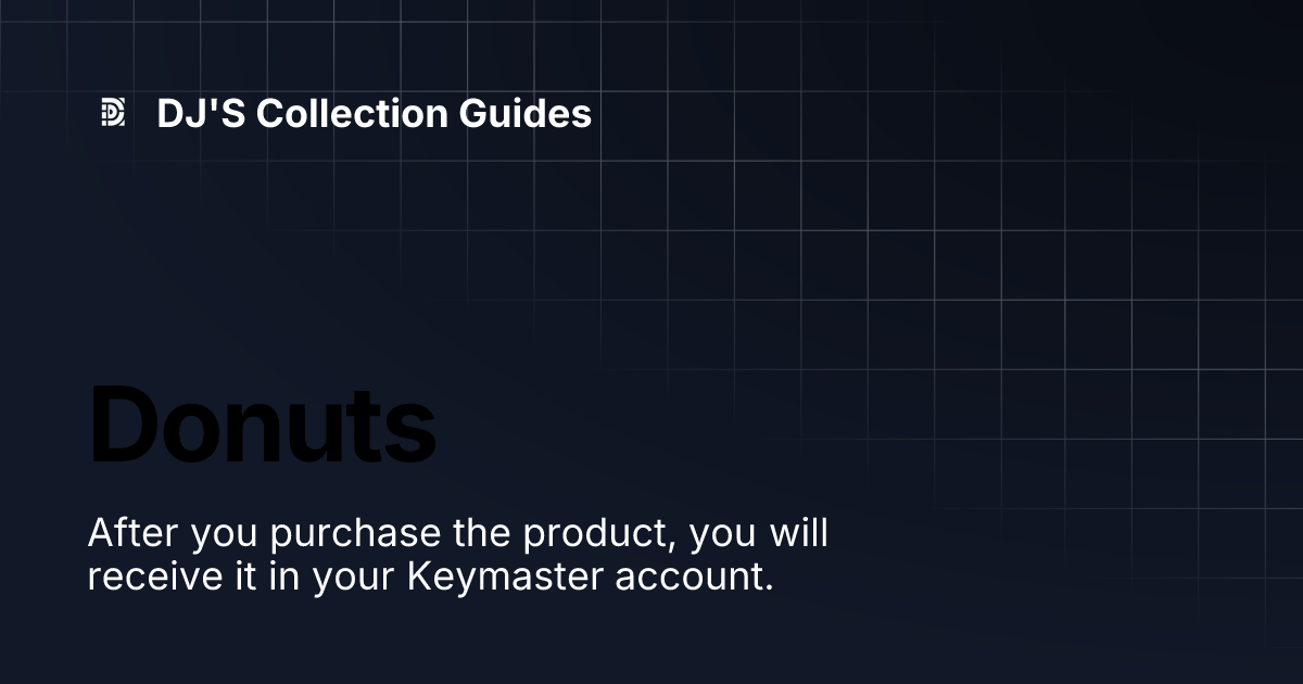 Donuts | DJ'S Collection Guides